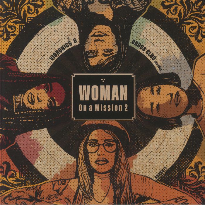 VIBRONICS/VARIOUS - Woman On A Mission 2 Vinyl at Juno Records.