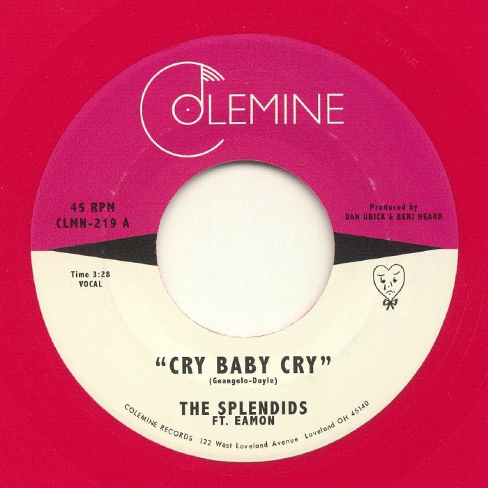The SPLENDIDS feat EAMON - Cry Baby Cry Vinyl at Juno Records.