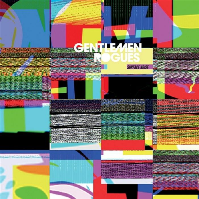 GENTLEMEN ROGUES - Surface Noise Vinyl at Juno Records.