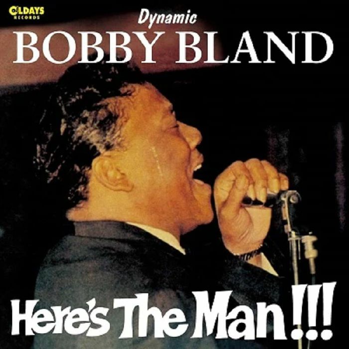 Bobby BLAND - Here's The Man CD at Juno Records.