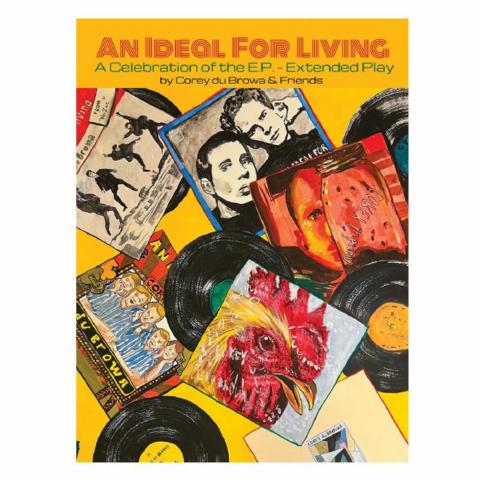 An Ideal For Living: A Celebration Of The EP by Corey Du Browa at Juno ...